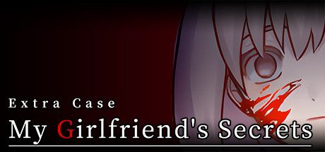 Extra Case: My Girlfriend's Secrets (2022) - MobyGames