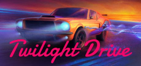 Twilight Drive (2021) - MobyGames