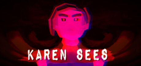 Karen Sees (2022) - MobyGames