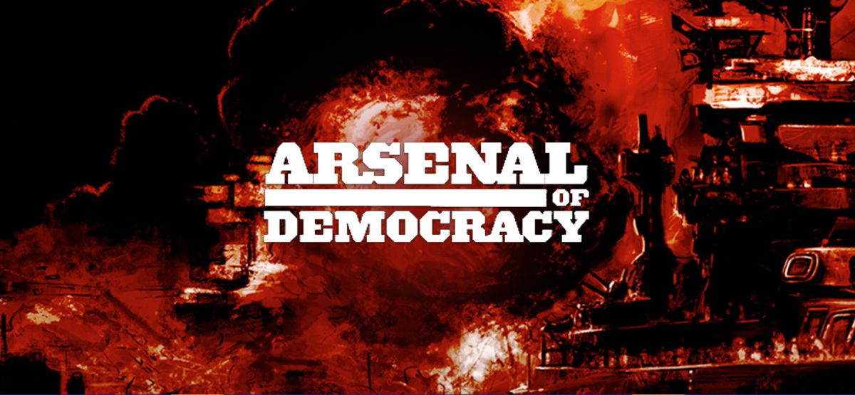 Arsenal of Democracy cover or packaging material - MobyGames