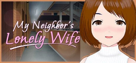 My Neighbor's Lonely Wife Forum - MobyGames