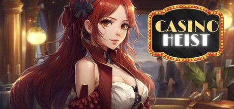 Casino Heist (2023) - MobyGames