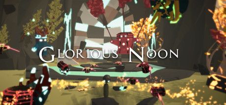 Glorious Noon (2017) - MobyGames