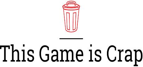 This Game is Crap (2021) - MobyGames