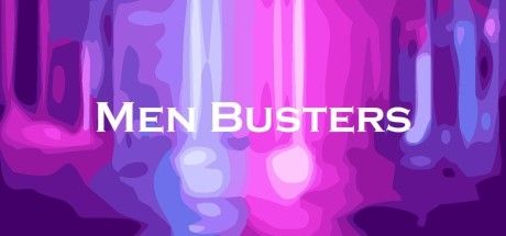 Men Busters (2020) - MobyGames