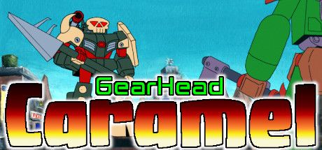 GearHead Caramel (2022) - MobyGames