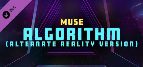Synth Riders: Muse - "Algorithm (Alternate Reality Version)" (2021) - MobyGames