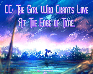 CC: The Girl Who Chants Love at The Edge of Time (2022) - MobyGames