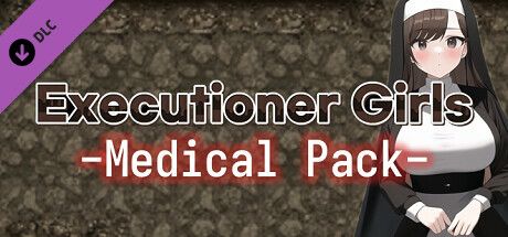 Executioner Girls: Medical Pack (2023) - MobyGames