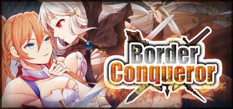 Border Conqueror (2023) - MobyGames