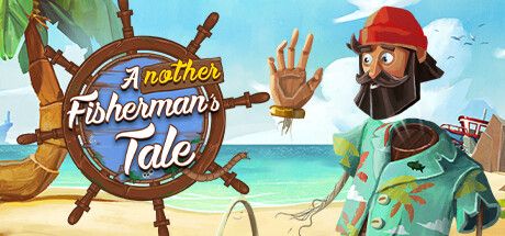 Another Fisherman's Tale (2023) - MobyGames