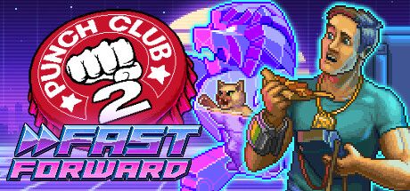 Punch Club 2: Fast Forward Attributes, Tech Specs, Ratings - MobyGames