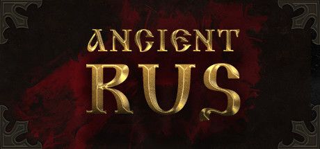 Ancient Rus (2017) - MobyGames