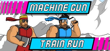 Machine Gun Train Run (2016) - MobyGames