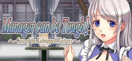 Manager can be Tough! Case of the Kidnapped Waitress (2022) - MobyGames