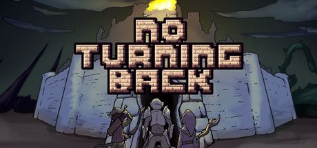 No Turning Back (2016) - MobyGames
