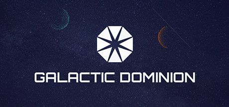 Galactic Dominion (2018) - MobyGames