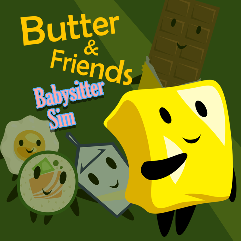 Butter & Friends: Babysitter Sim (2017) - MobyGames