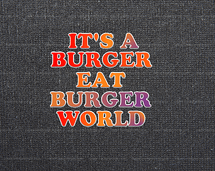 It's a Burger Eat Burger World (2019) - MobyGames