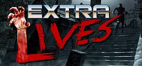 Extra Lives (2017) - MobyGames