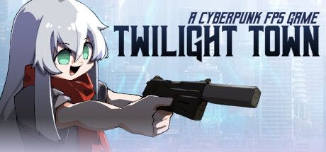 Twilight Town: A Cyberpunk FPS Game (2023) - MobyGames