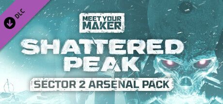 Meet Your Maker: Sector 2 Arsenal Pack - Shattered Peak (2023) - MobyGames