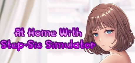 At Home With Step-Sis Simulator (2022) - MobyGames