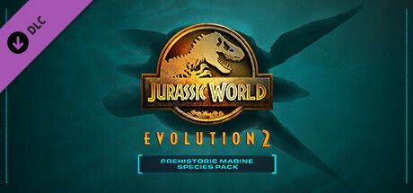 Jurassic World: Evolution 2 - Prehistoric Marine Species Pack credits - MobyGames