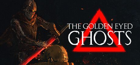 The Golden Eyed Ghosts (2023) - MobyGames