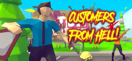 Customers From Hell! (2021) - MobyGames