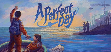 A Perfect Day (2022) - MobyGames