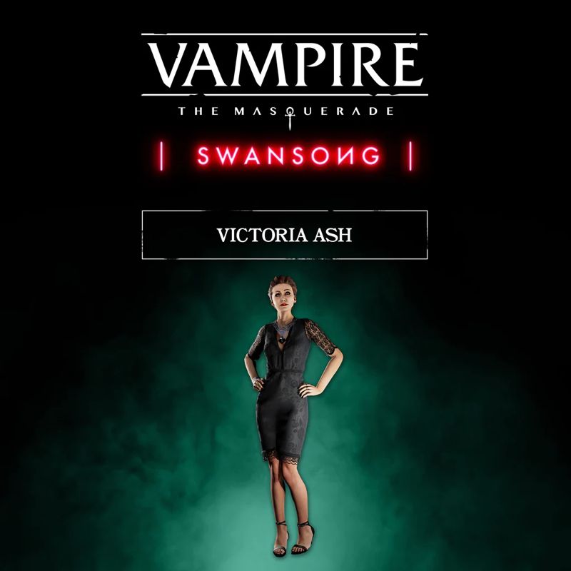 Vampire: The Masquerade - Swansong: Victoria Ash (2022) - MobyGames