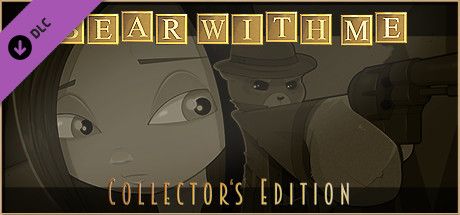 Bear With Me: Collector's Edition Upgrade (2018) - MobyGames