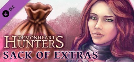 Demonheart: Hunters - Sack of Extras (2020) - MobyGames