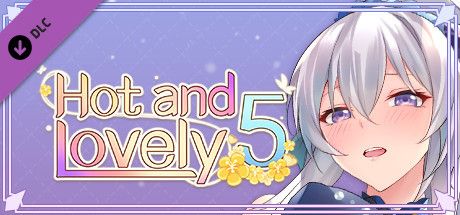 Hot and Lovely 5: Adult Patch (2022) - MobyGames