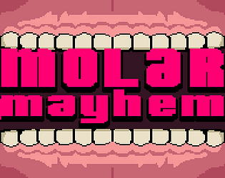 Molar Mayhem (2023) - MobyGames