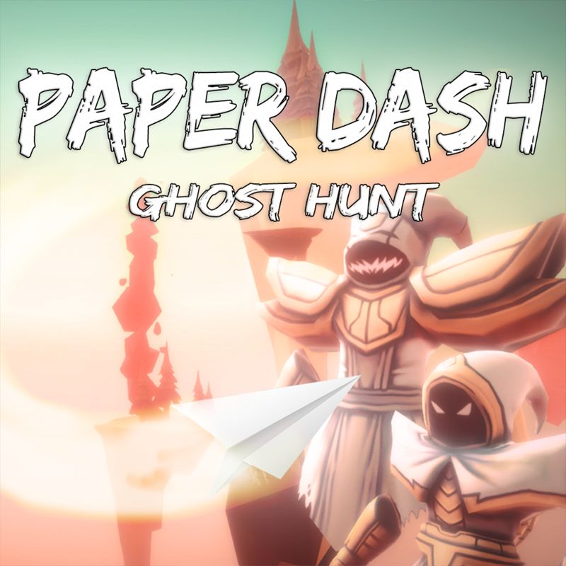 Paper Dash: Ghost Hunt (2023) - MobyGames
