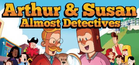Arthur & Susan: Almost Detectives (2023) - MobyGames