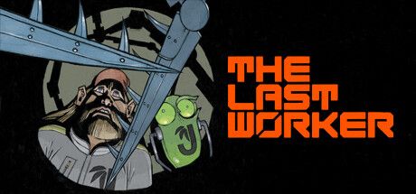 The Last Worker cover or packaging material - MobyGames