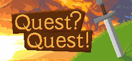 Quest? Quest! (2020) - MobyGames
