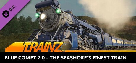 Trainz Plus: Blue Comet 2.0 - The Seashore's Finest Train (2023) - MobyGames