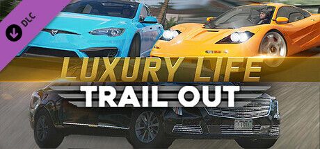 Trail Out: Luxury Life (2023) - MobyGames