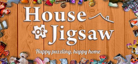 House of Jigsaw: Happy Puzzling, Happy Home (2023) - MobyGames