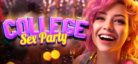 College Sex Party (2023) - MobyGames