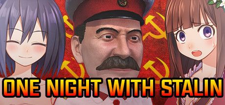 One Night With Stalin (2022) - MobyGames