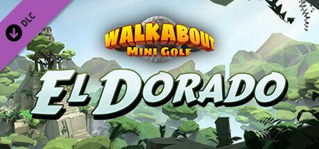 Walkabout Mini Golf: El Dorado (2022) - MobyGames