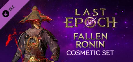 Last Epoch: Fallen Ronin Cosmetic Set (2024) - MobyGames