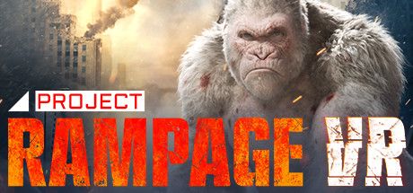 Project Rampage VR (2018) - MobyGames