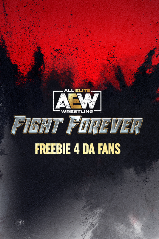 AEW: Fight Forever - Freebie 4 da Fans cover or packaging material ...