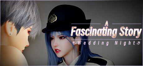 A Fascinating Story: Wedding Night (2024) - MobyGames